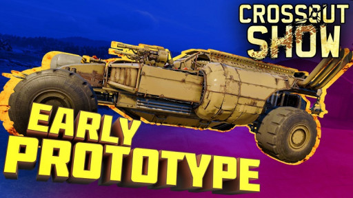 Crossout Show: Early Prototype - News - Crossout